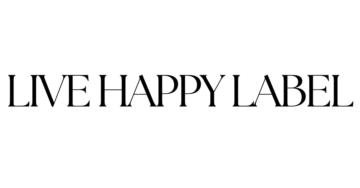 Live Happy Label – LiveHappyLabel